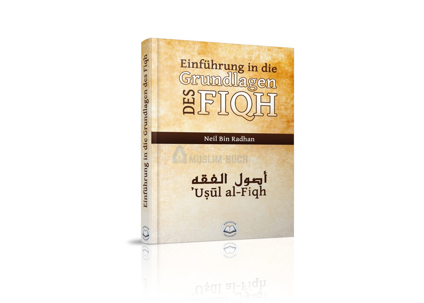 Einführung in die Grundlagen des Fiqh (Usul al-Fiqh) - Islamische Büc, 20,00